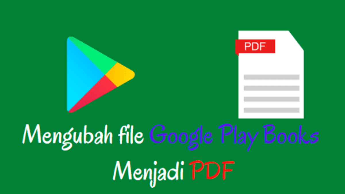 Cara Mudah Mengubah Koleksi Buku di Play Books Menjadi PDF